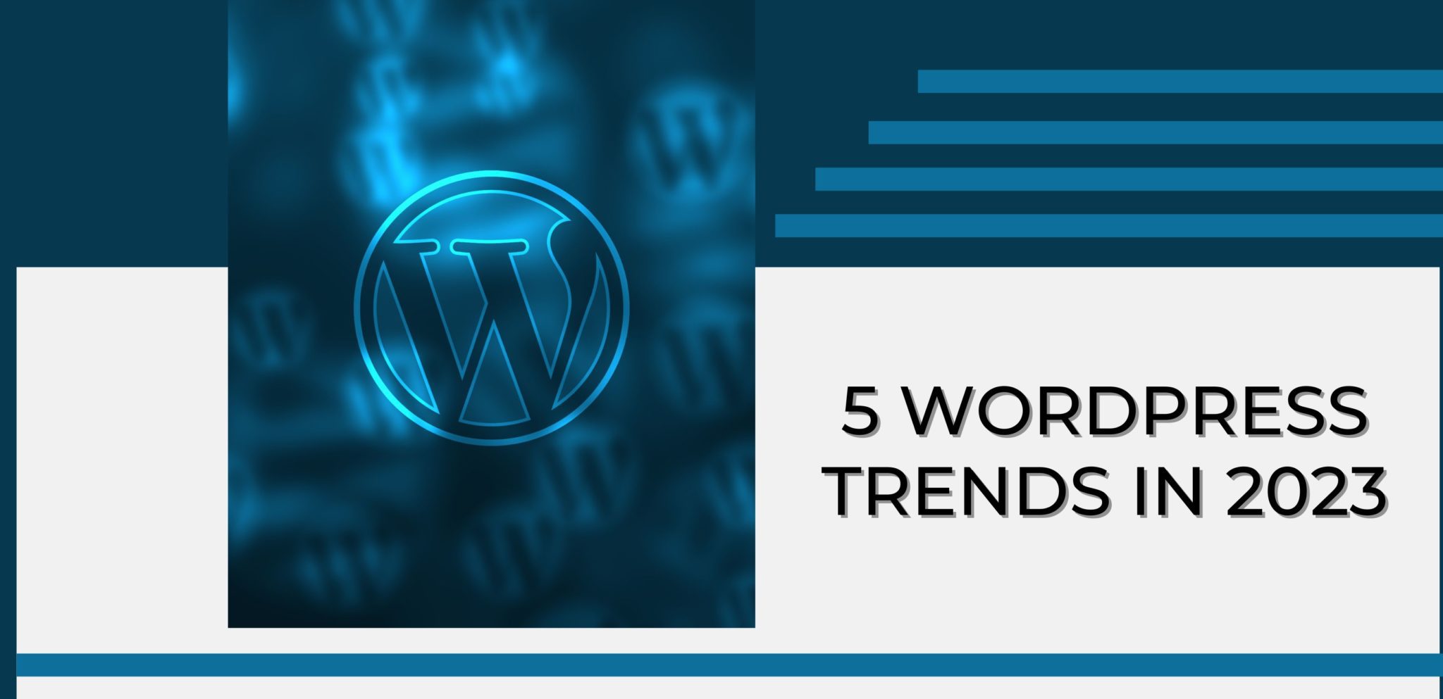 5 WordPress Trends In 2023 | Top WP Trends - SecurItPress